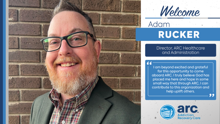 ARC Healthcare adds Adam Rucker to the Leadership Team - Addiction ...