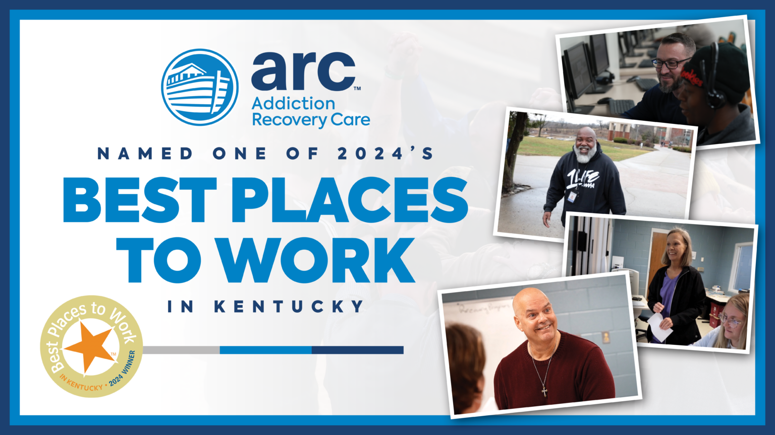 ARC voted as one of the “Best Places to Work in Kentucky” - Addiction ...