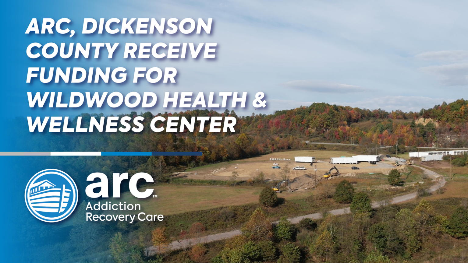 ARC, Dickenson County receive $1.7 million to fund Wildwood Health & Wellness Center - Addiction ...